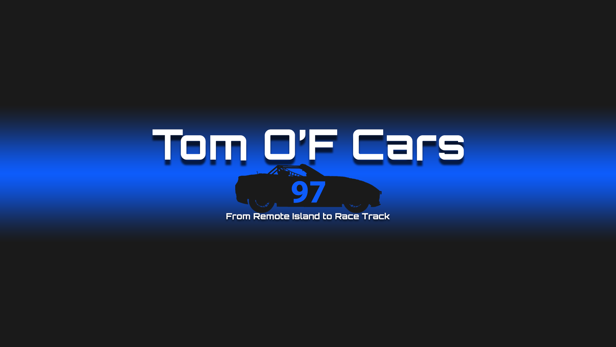 From Remote Island to Race Track: Welcome to Tom O'F Cars - Tom O'F Cars